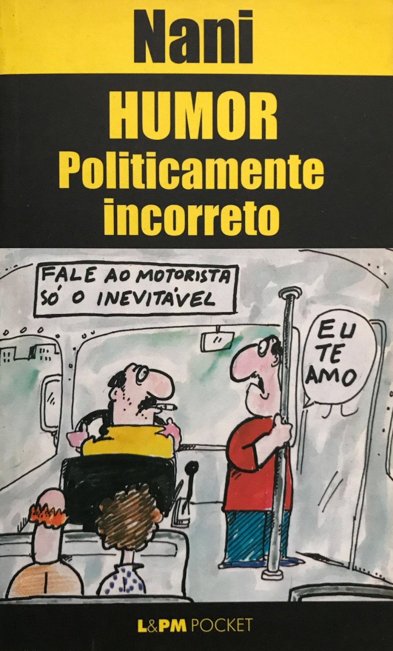 Coleção L&pm Pocket – Humor Politicamente Incorreto 292 — Excelsior ...